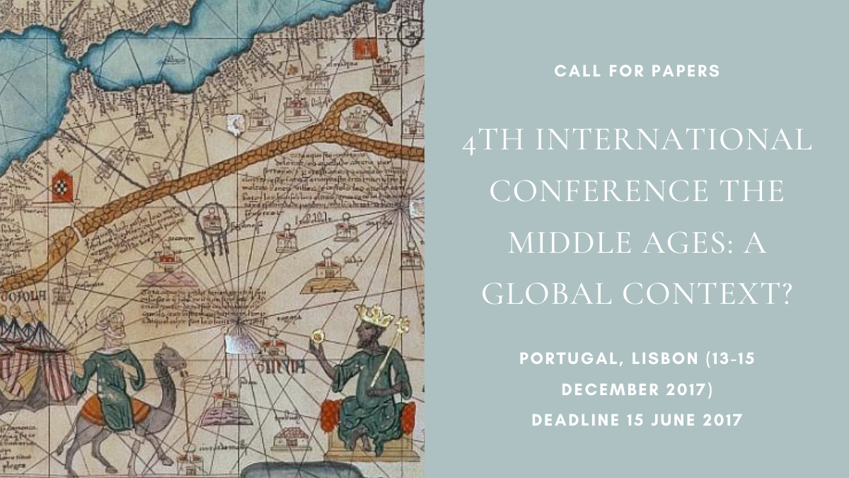 CFP: 4th International Conference the Middle Ages: A Global Context ...