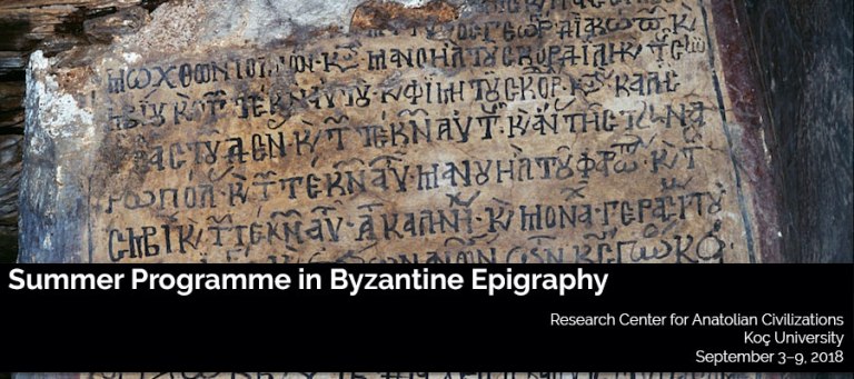 Course: Summer Programme in Byzantine Epigraphy, Koç University ...