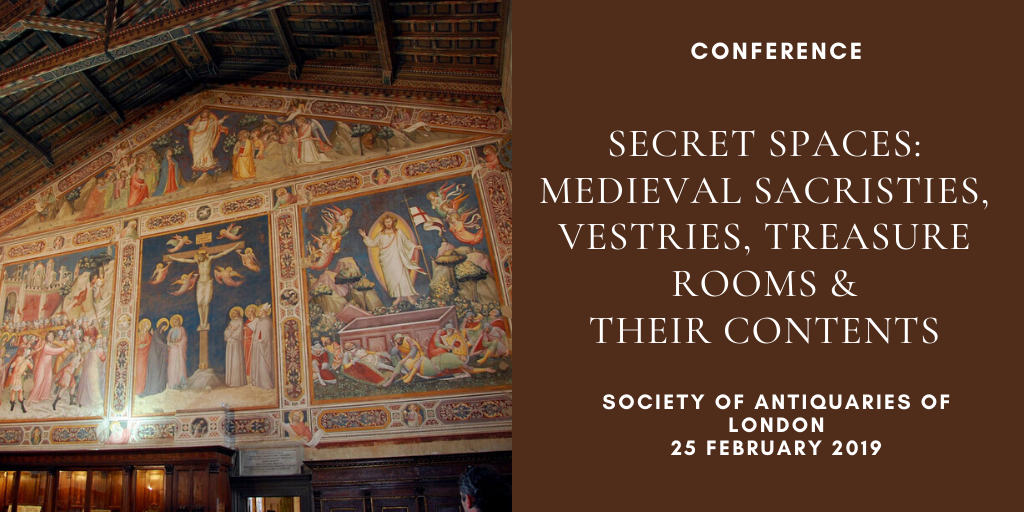 Conference recording: Secret Spaces: Medieval Sacristies, Vestries ...