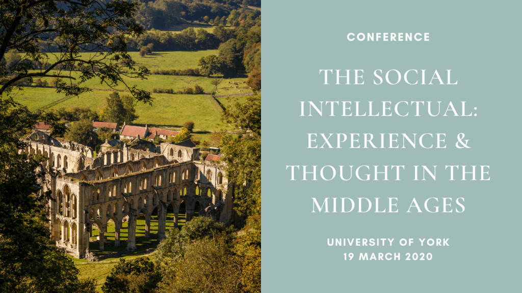 Conference: The social intellectual: experience and thought in the ...