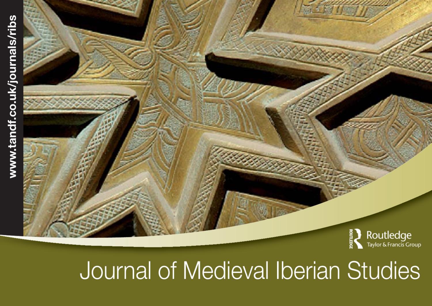 Call for Submissions: Journal of Medieval Iberian Studies – Medieval ...
