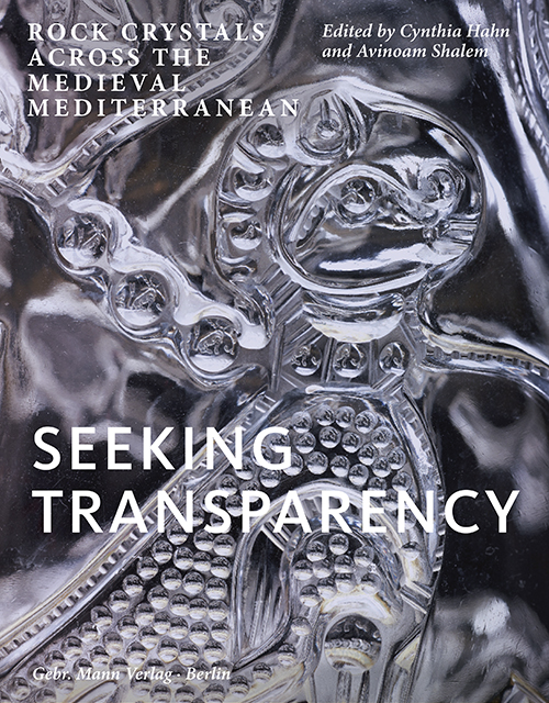 New Publication: Seeking Transparency: Rock Crystals Across the ...