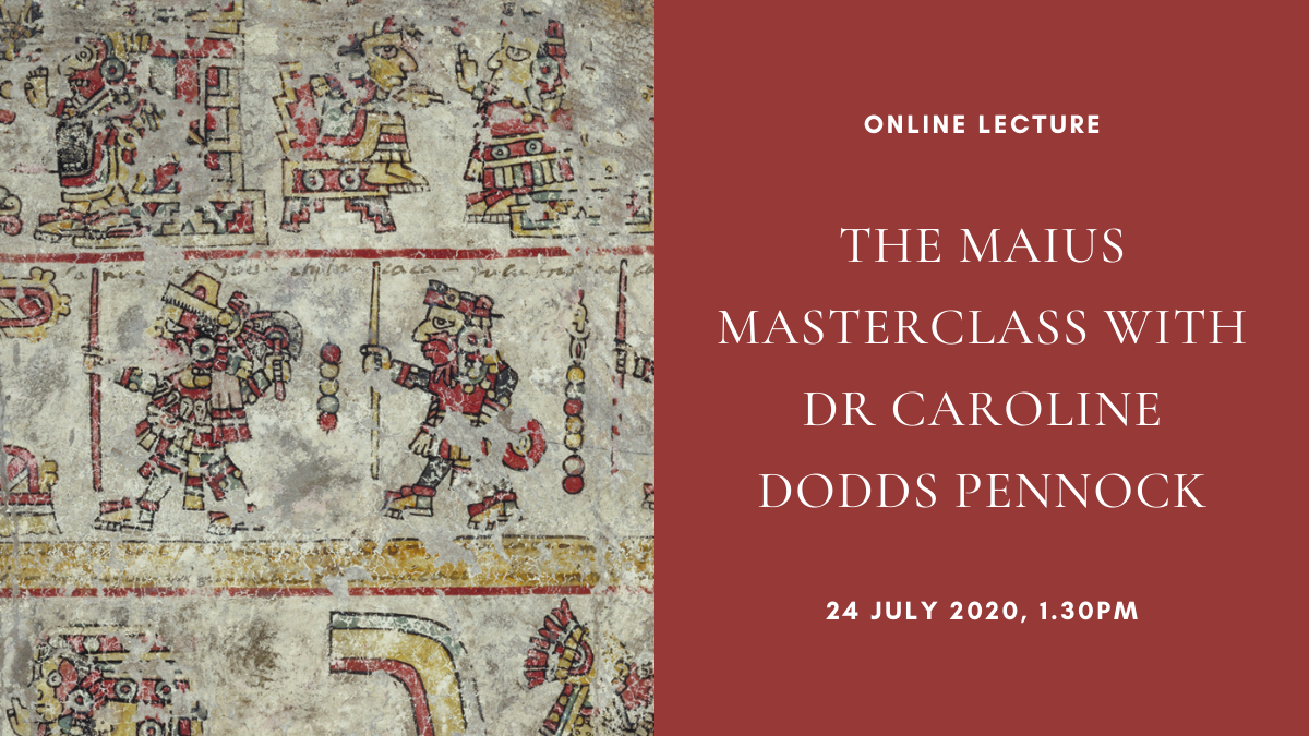 Online Lecture: The Maius Masterclass with Dr Caroline Dodds Pennock ...