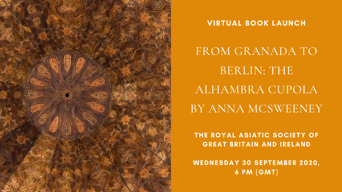 Virtual Book Launch: ‘From Granada to Berlin: The Alhambra Cupola’ by ...