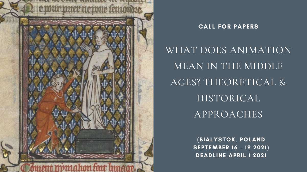 CFP: ‘What does Animation mean in the Middle Ages? Theoretical and ...