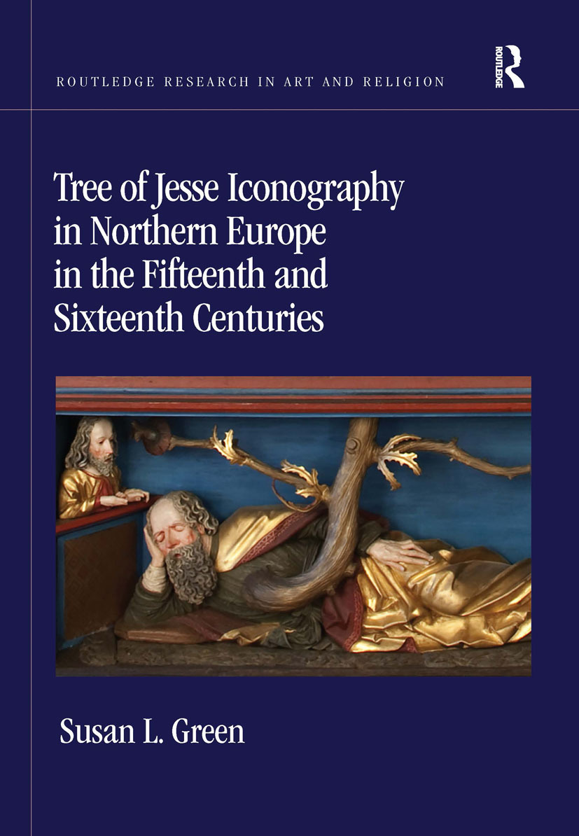 New Publication: ‘Tree of Jesse Iconography in Northern Europe in the ...