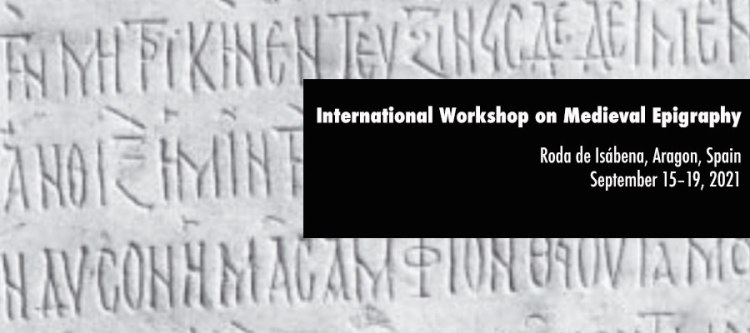 Call for Papers: International Workshop on Medieval Epigraphy, 15-19 ...