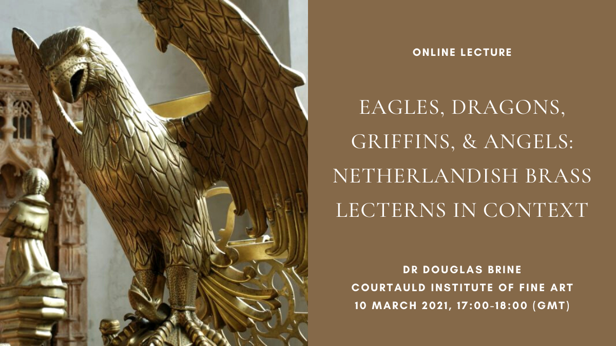 Online Lecture: ‘Eagles, dragons, griffins, and angels: Netherlandish ...