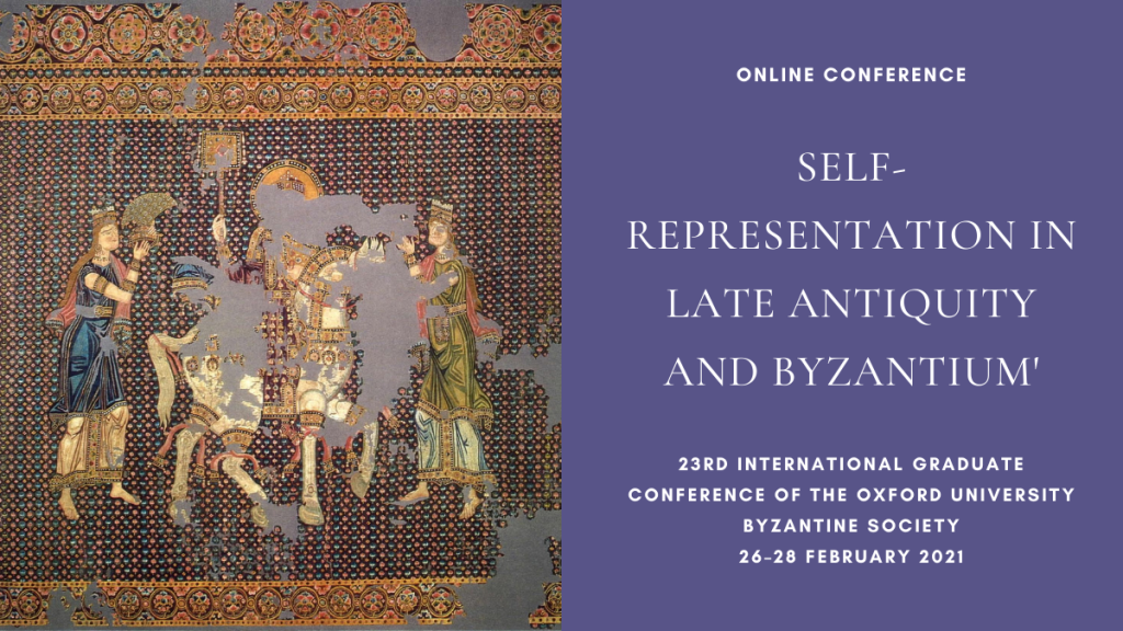 Online Conference: ‘Self-Representation in Late Antiquity and Byzantium ...