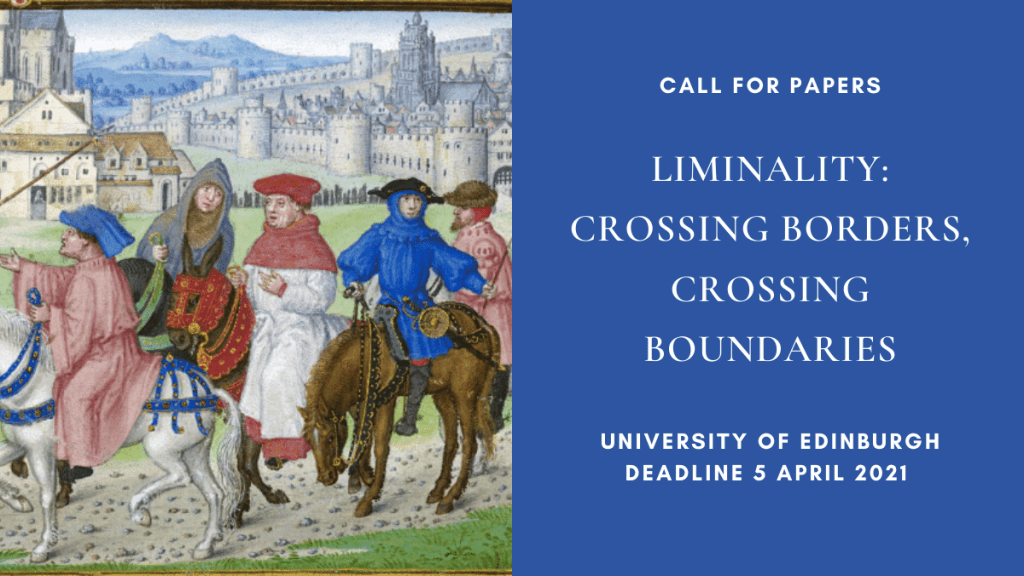 CFP: ‘Liminality: Crossing Borders, Crossing Boundaries’, University of ...