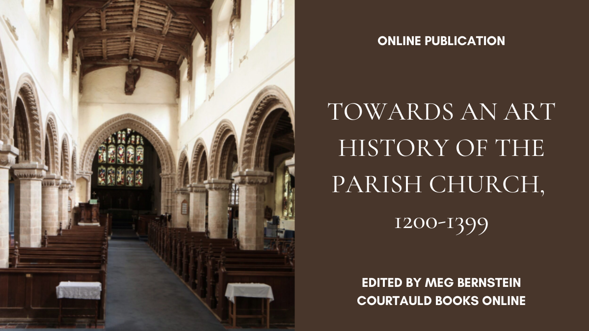 Online Publication: ‘Towards an Art History of the Parish Church, 1200 ...