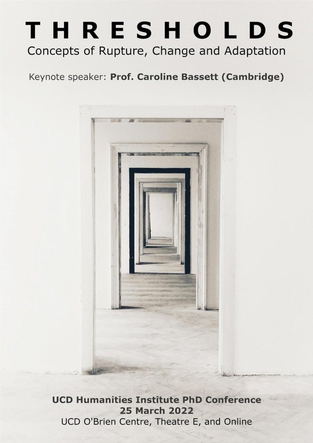 CFP: ‘Thresholds: Concepts of Rupture, Change and Adaptation’, UCD ...