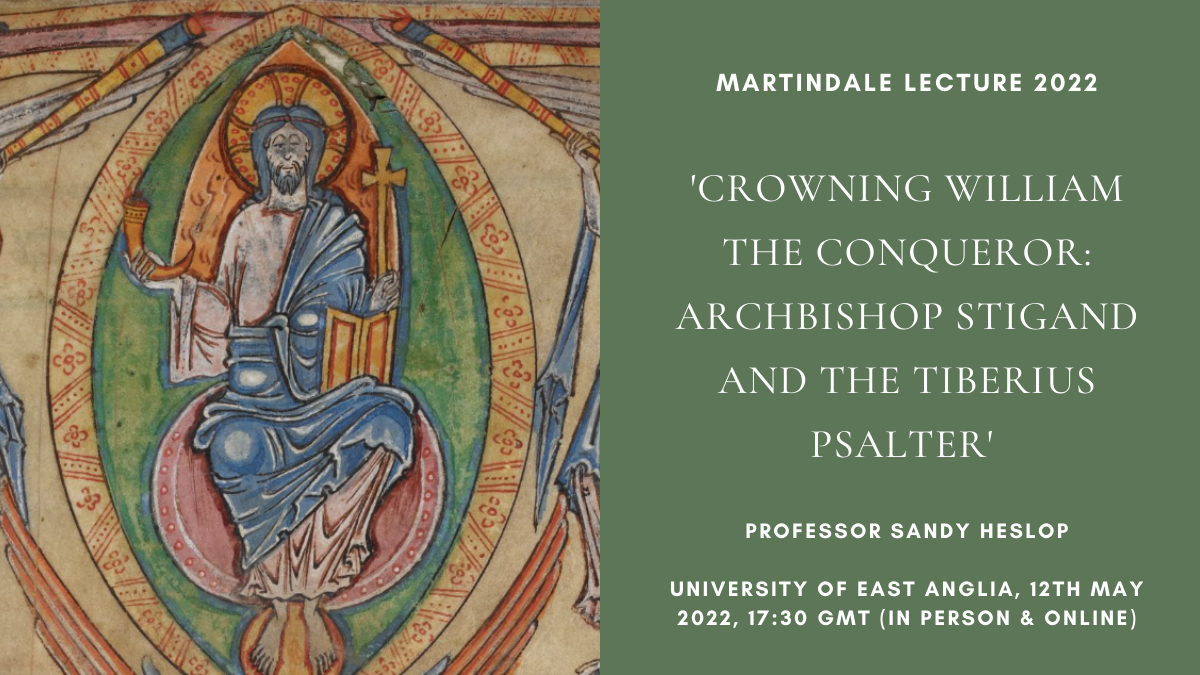 Lecture: ‘Crowning William the Conqueror: Archbishop Stigand and the ...