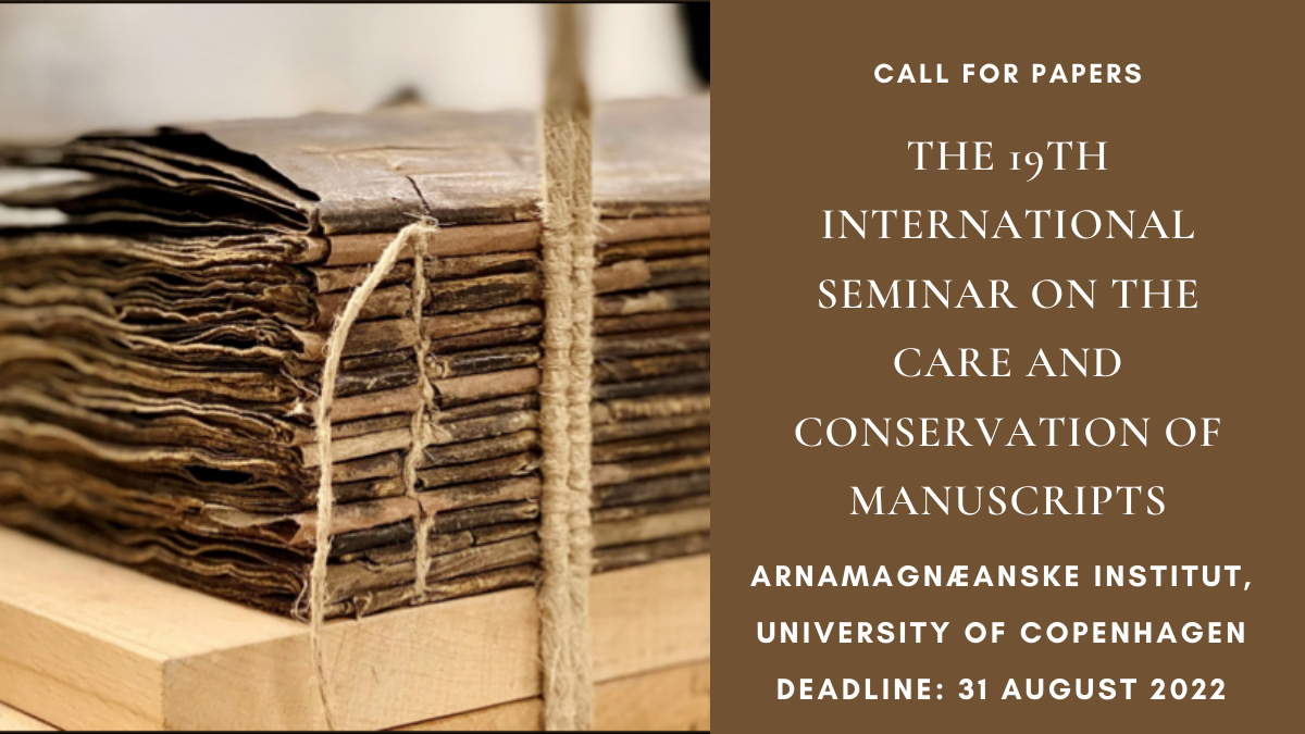 Call for Papers: The 19th International Seminar on the Care and ...