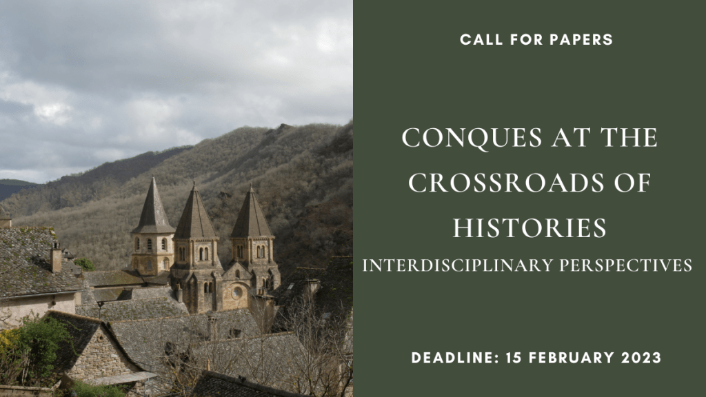 Call for Papers: Conques at the Crossroads of Histories ...