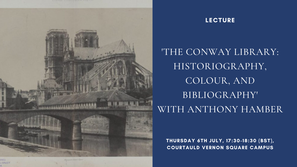 Lecture: ‘The Conway Library: historiography, colour, and bibliography ...