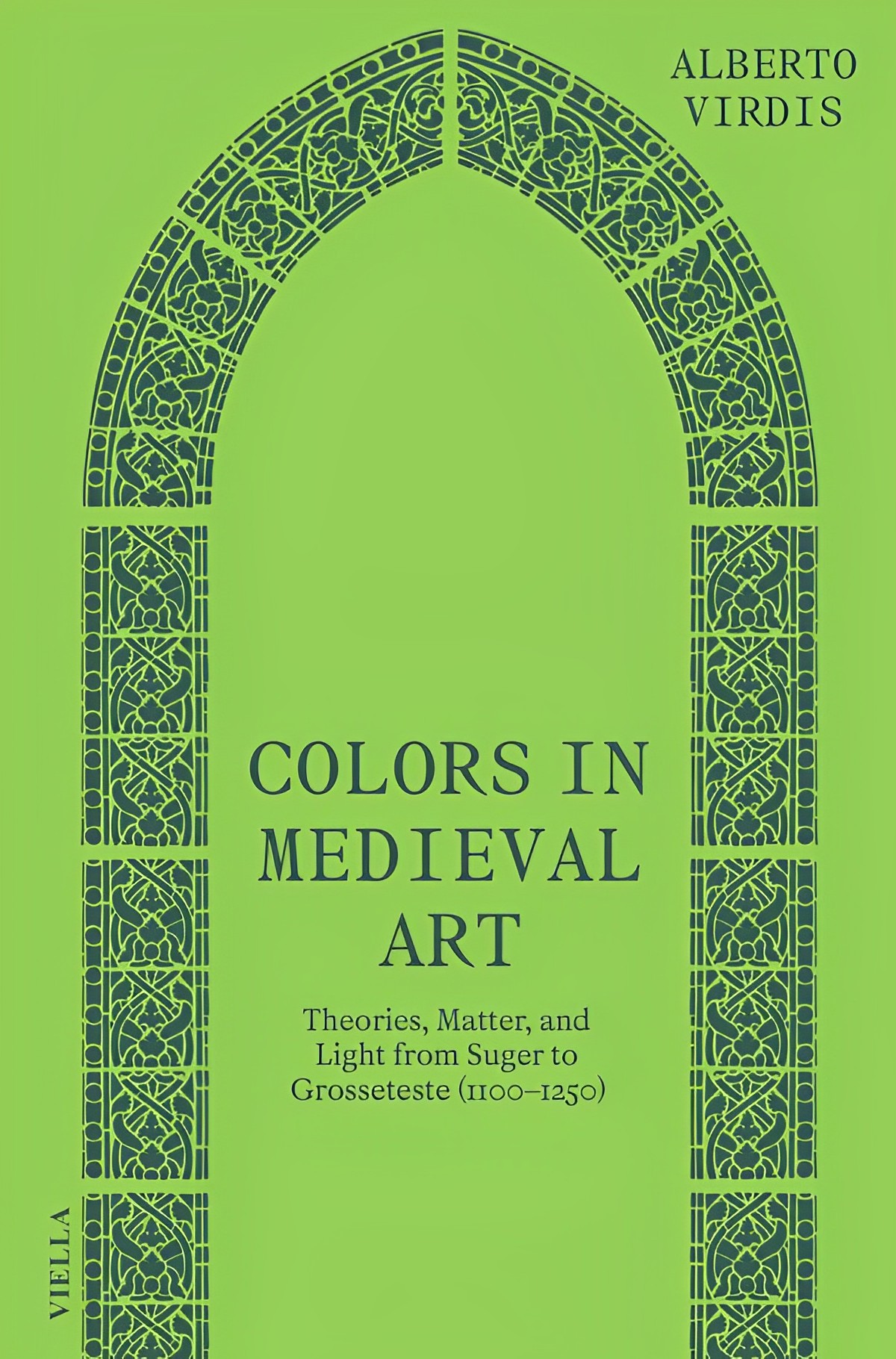 New Publication: ‘Colors in Medieval Art: Theories, Matter, and Light ...
