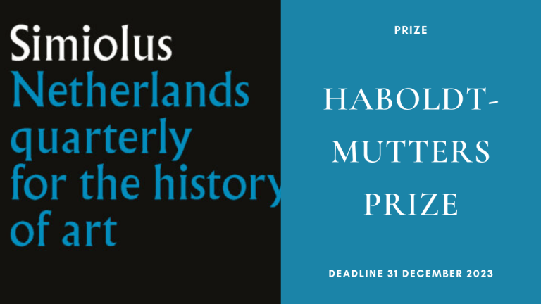 Prize: Haboldt-Mutters Prize, Simiolus: Netherlands Quarterly for the ...