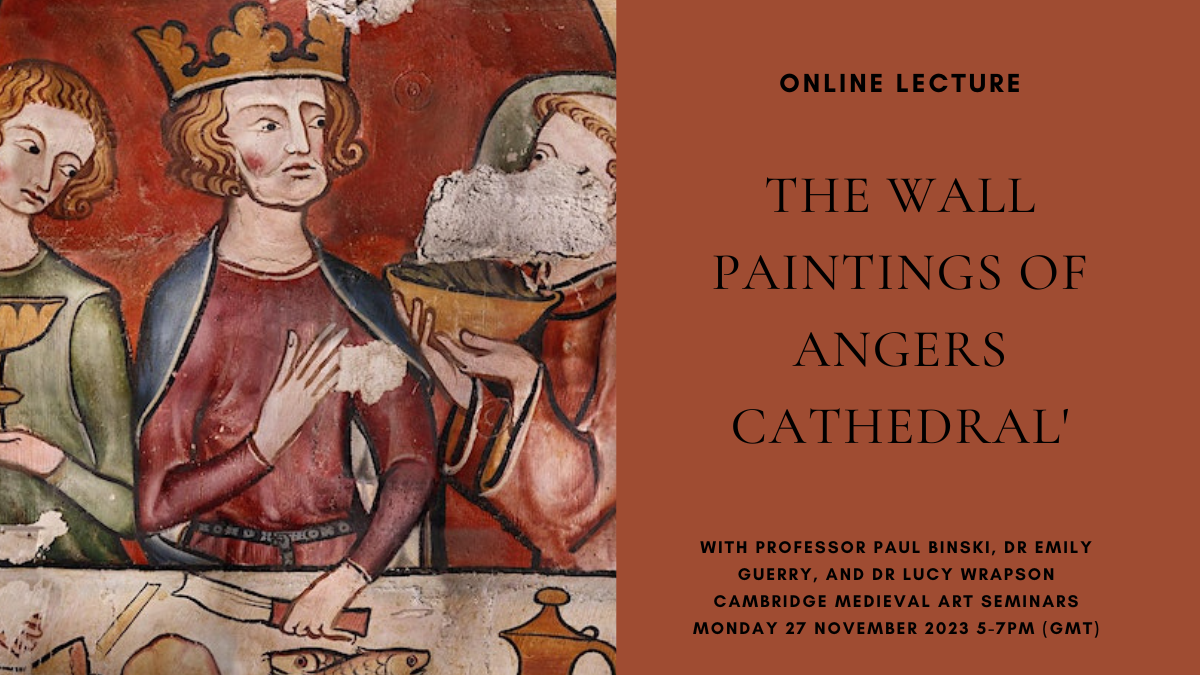 Online Lecture: ‘The Wall Paintings of Angers Cathedral’ with Professor ...