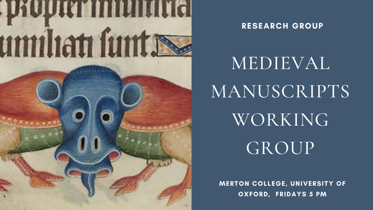 New Working Group: ‘Medieval Manuscripts Working Group’, Merton College ...