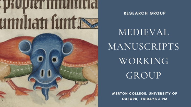 New Working Group: ‘Medieval Manuscripts Working Group’, Merton College ...