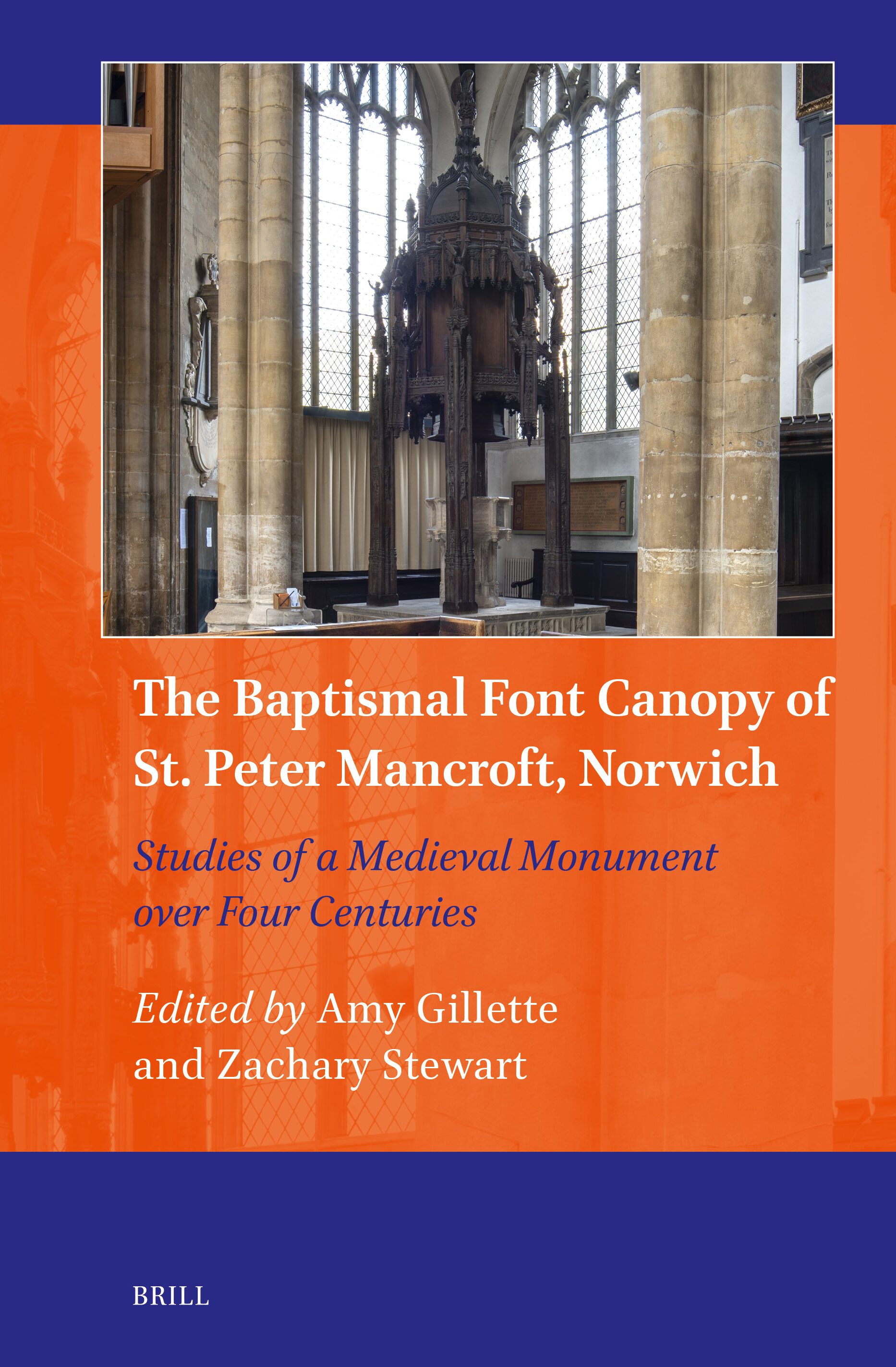 New Publication: ‘The Baptismal Font Canopy of St. Peter Mancroft ...