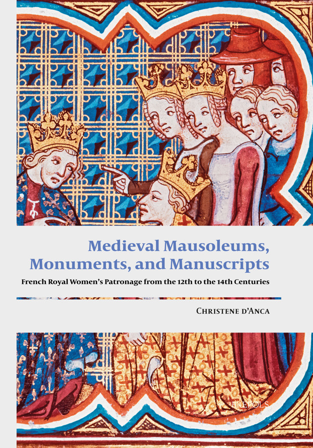 New Publication: ‘Medieval Mausoleums, Monuments, and Manuscripts ...