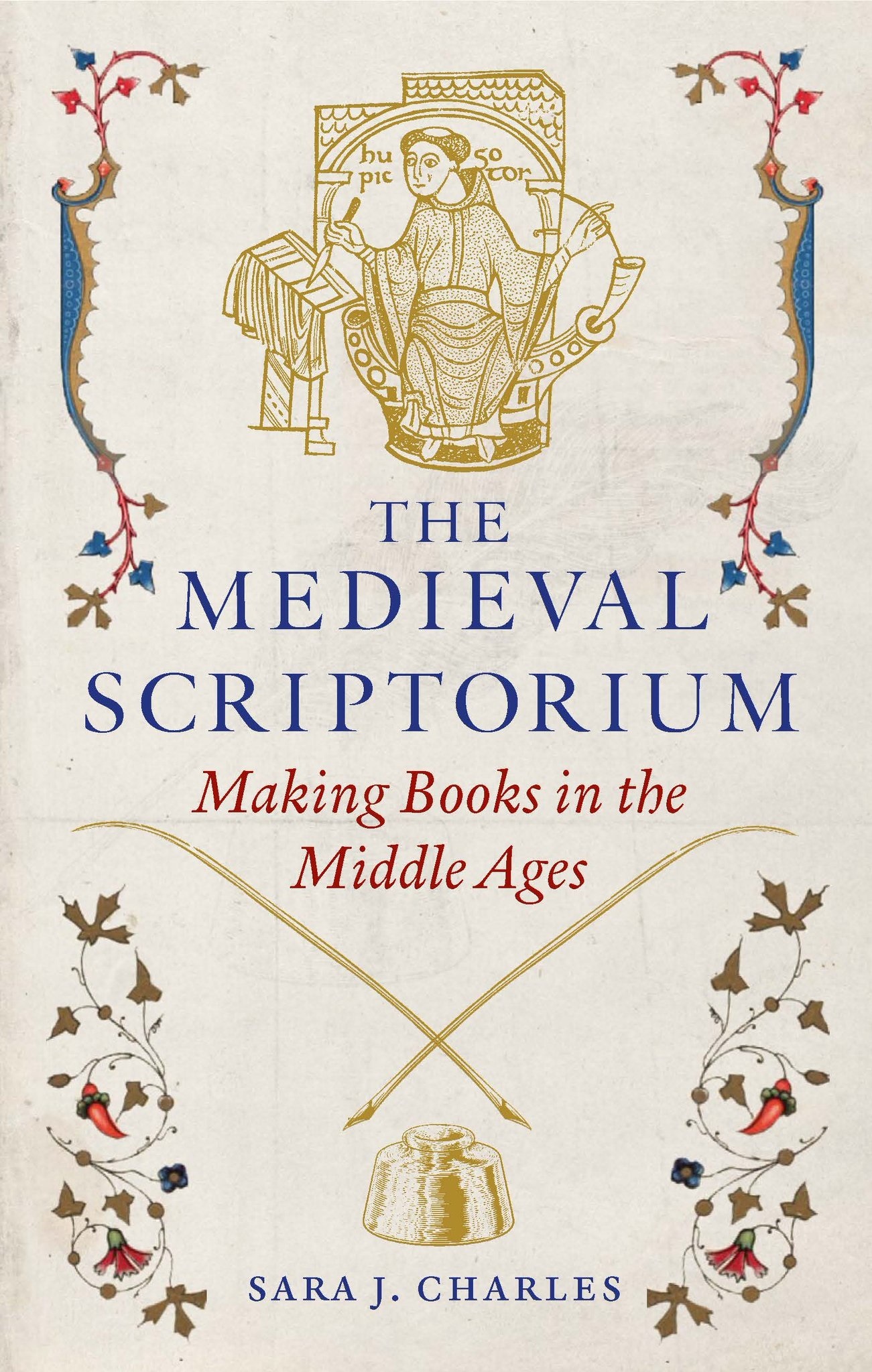 New Publication: ‘The Medieval Scriptorium: Making Books in the Middle ...