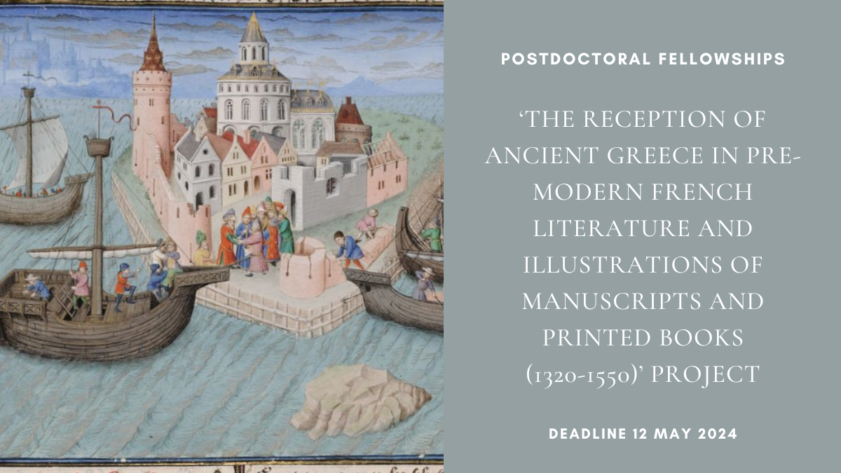 Postdoctoral fellowships: ‘The reception of ancient Greece in pre ...