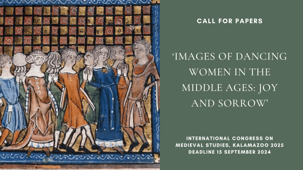 CFP: ‘Images of Dancing Women in the Middle Ages: Joy and Sorrow ...