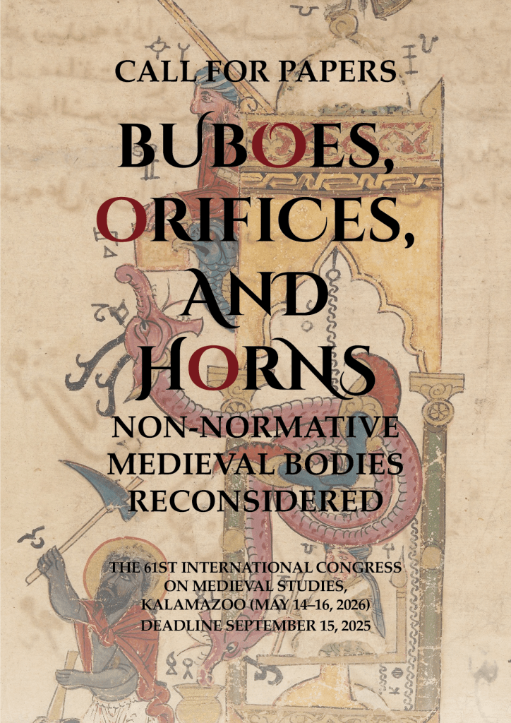 CFP: ‘Buboes, Orifices, and Horns: Non-Normative Medieval Bodies ...