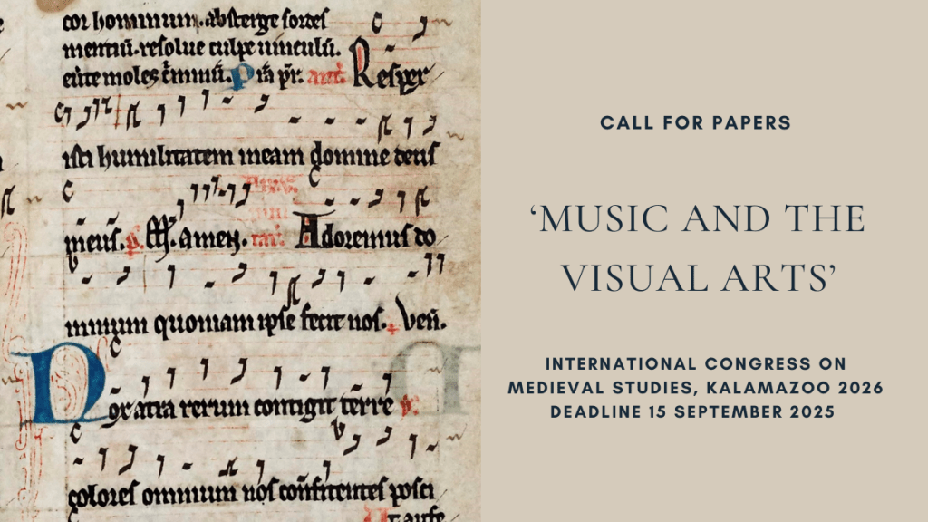 CFP: ‘Music and the Visual Arts’, International Congress on Medieval ...