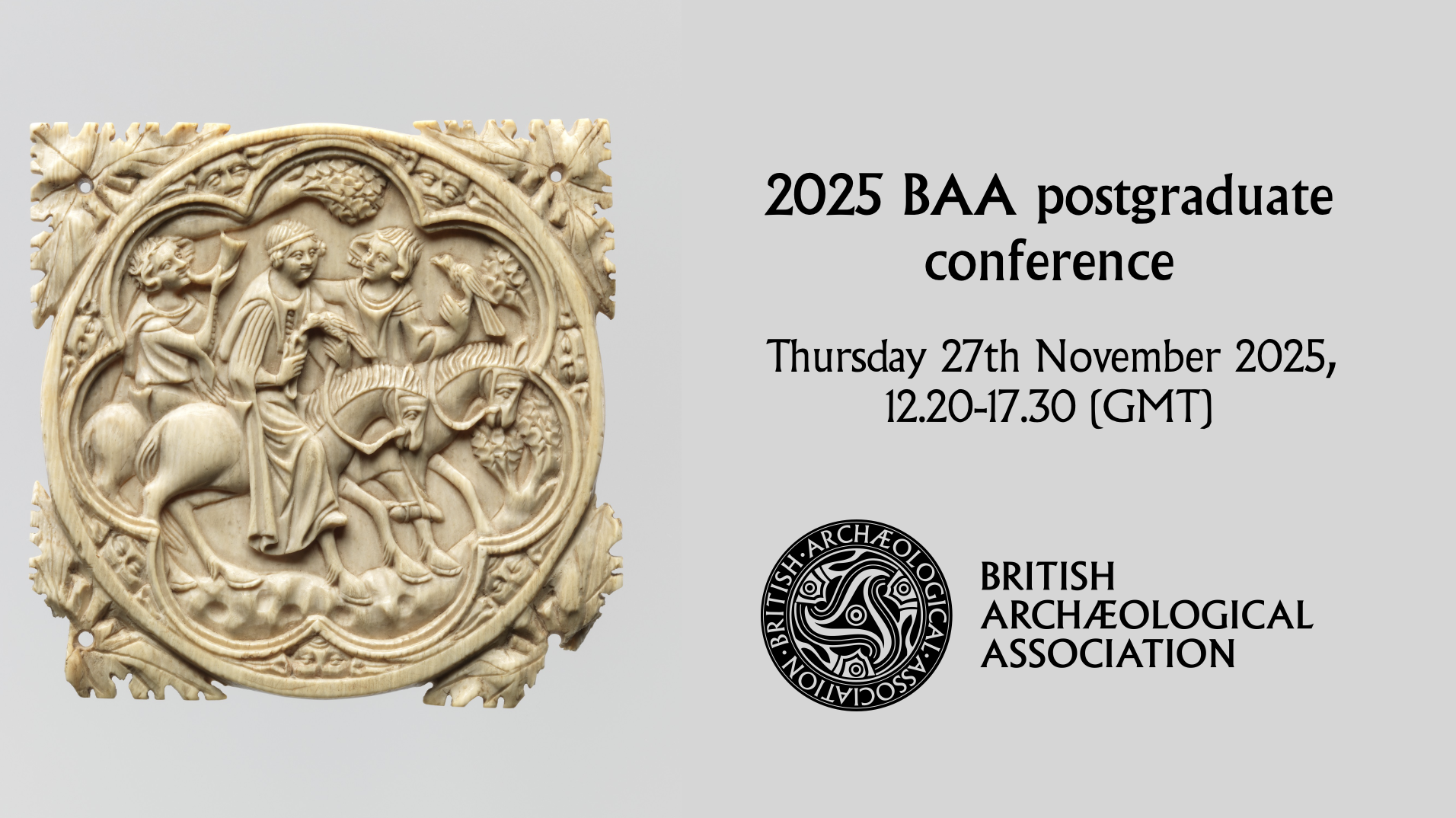 Online conference: British Archaeological Association Post-Graduate ...