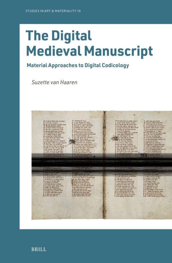 New Publication: ‘The Digital Medieval Manuscript: Material Approaches ...