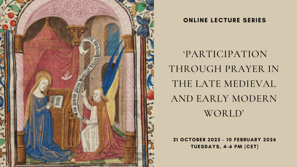 Online Lecture Series: ‘Participation through Prayer in the Late ...